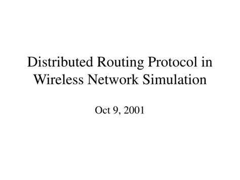 ppt distributed routing protocol in wireless network simulation