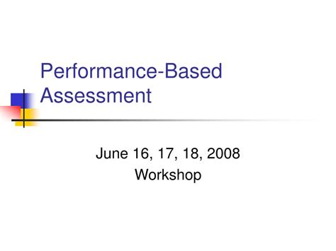 Ppt Performance Based Assessment Powerpoint Presentation Free