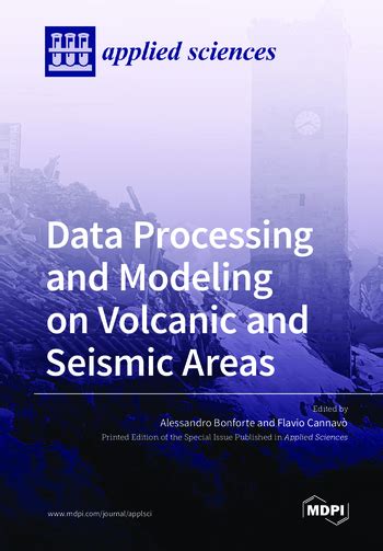 Data Processing And Modeling On Volcanic And Seismic Areas Mdpi Books