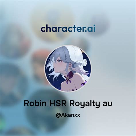 Chat With Robin Hsr Royalty Au Character Ai Ai Chat Reimagined Your Words Your World