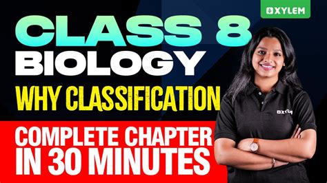 Class 8 Biology Why Classification Complete Chapter In 30 Minutes