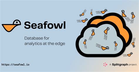Seafowl A Cdn Friendly Analytical Database That Uses Apache Datafusion