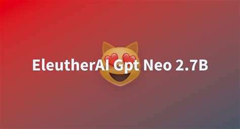 Austing EleutherAI Gpt Neo B At Main