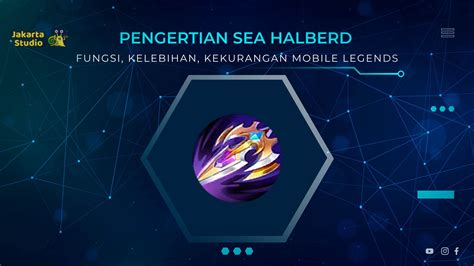 Penjelasan Sea Halberd Fungsi Kelebihan Kekurangan Mobile Legends