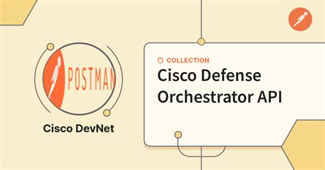 Cisco Defense Orchestrator Api Cisco Devnets Public Workspace
