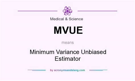 Mvue Minimum Variance Unbiased Estimator In Medical And Science By