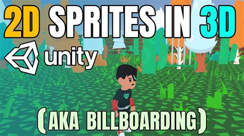 How To Billboarding In Unity 2020 2d Sprites In 3d Youtube