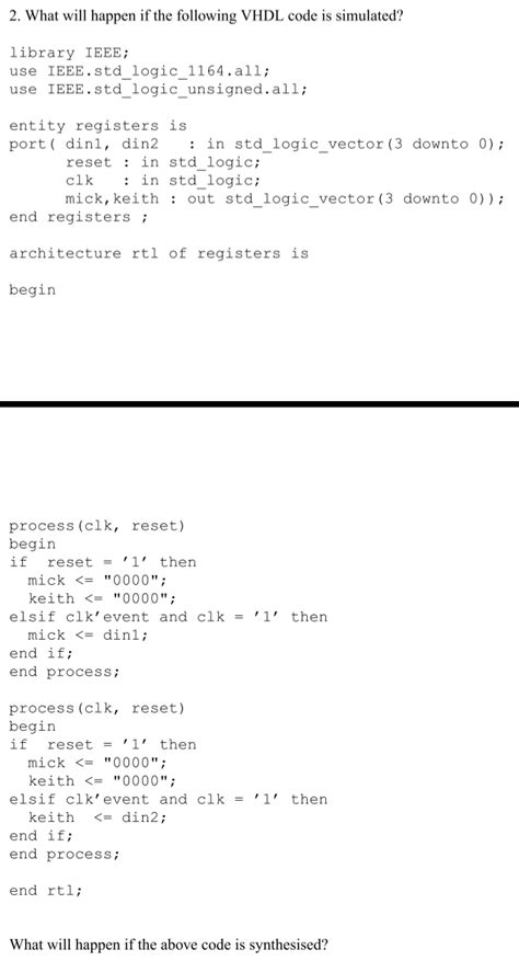 Solved 2 What Will Happen If The Following VHDL Code Is Chegg Com