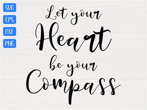 Let Your Heart Be Your Compass Svg Is A Great Cute Etsy