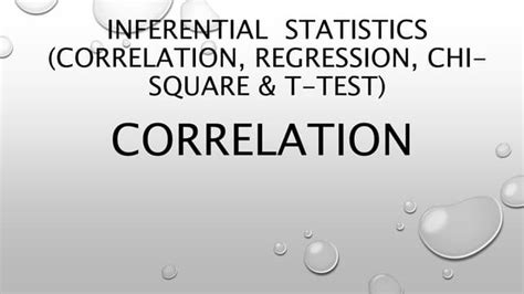 Inferental Statistic Correlation Regression Chi Square And T Test