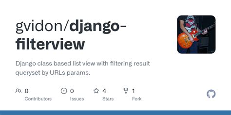 Github Gvidondjango Filterview Django Class Based List View With