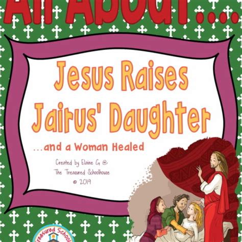 All About Jesus Raises Jairus Daughter Classful