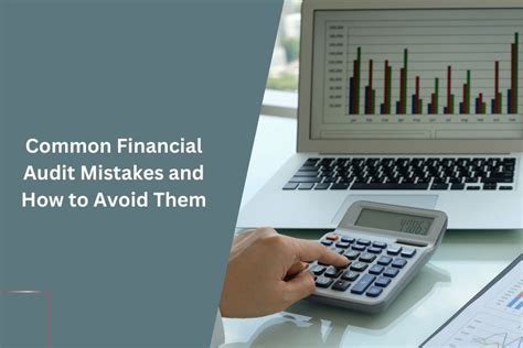 Common Financial Audit Mistakes And How To Avoid Them Luther Speight Insights From A Leading