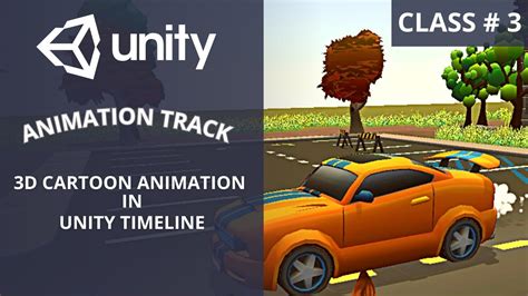 How To Animate 3d Objects In Unity Using Timeline Animation Track