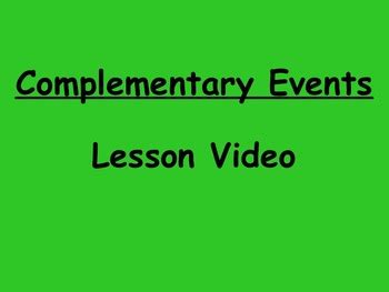 Probability Complementary Events Lesson Video By J Thompson TPT
