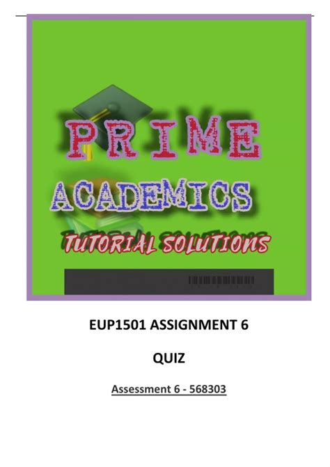 Eup1501 Assignment 6 Quiz Solutions Semester 2 Eup1501 Ethical Eup1501 Assignment 6 Quiz Solutions Semester 2 Eup1501 Ethical