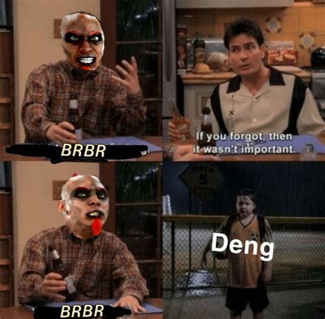 Brbr Deng Rdankmemes