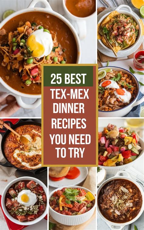 25 Best Tex Mex Dinner Recipes You Need To Try In 2025 Mexican Food