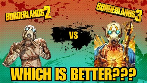 Borderlands 2 Vs Borderlands 3 Which Is Better Youtube
