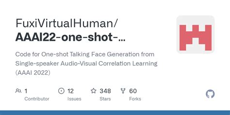 Github Fuxivirtualhumanaaai22 One Shot Talking Face Code For One