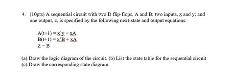 Solved Pts A Sequential Circuit With Two D Chegg
