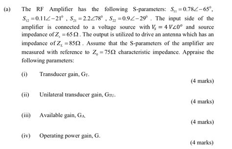 A The Rf Amplifier Has The Following S Parameters