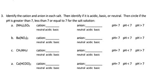 Solved Identify The Cation And Anion In Each Salt Then Identify If It Is Acidic Basic Or