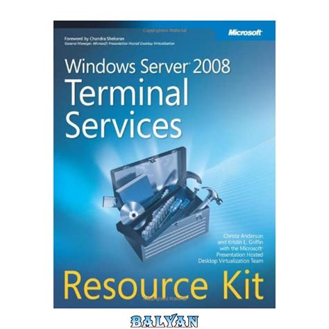 دانلود کتاب Windows Server 2008 Terminal Services Resource Kit بلیان