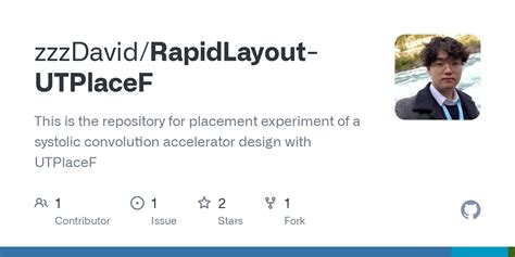 Github Zzzdavidrapidlayout Utplacef This Is The Repository For