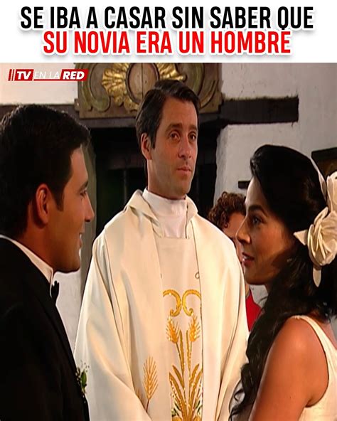 Se Iba A Casar Sin Saber Que Su Novia Era Un Hombre Se Iba A Casar