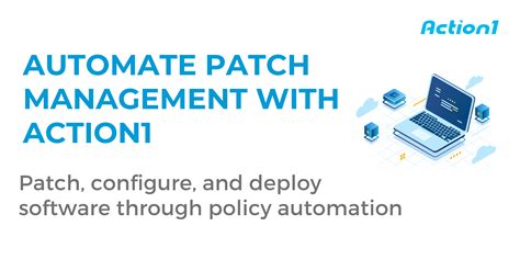 How To Automate The Entire Patch Management Process Raction1
