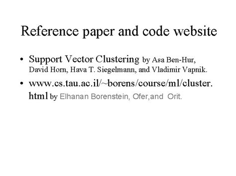Support Vector Clustering Algorithm Presentation By Jialiang Wu