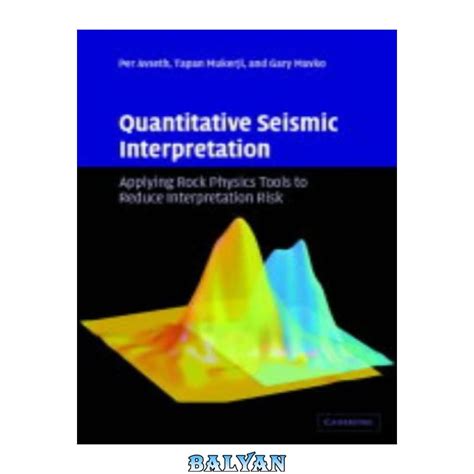 دانلود کتاب Quantitative Seismic Interpretation Applying Rock Physics Tools To Reduce