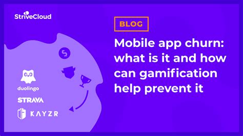 Mobile App Churn What Is It And How Can Gamification Help StriveCloud