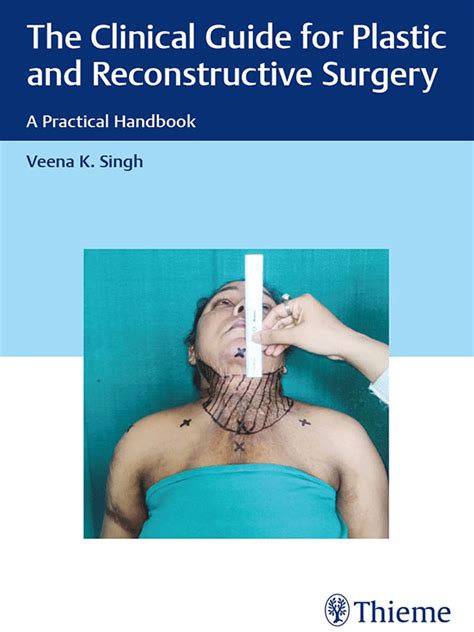 The Clinical Guide For Plastic And Reconstructive Surgery A Practical Handbook Vasiliadis