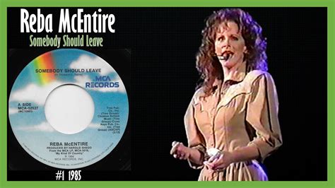 Reba Mcentire Somebody Should Leave