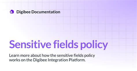 sensitive fields policy digibee documentation