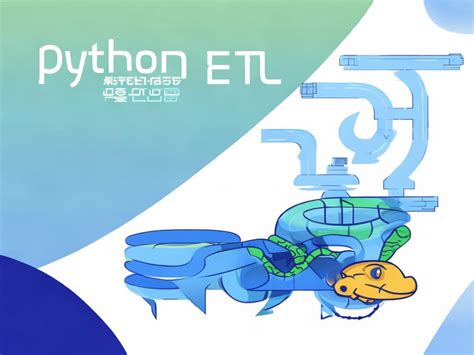 Python Etl实战指南:从提取到加载全解析 达沃热点 Python Etl实战指南:从提取到加载全解析 达沃热点