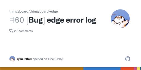 [bug] Edge Error Log · Issue 60 · Thingsboard Thingsboard Edge · Github