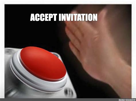 Сomics Meme Accept Invitation Comics Meme