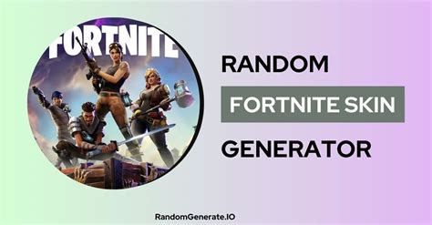 Random Fortnite Skin Generator 💥 Discover A New Skin Look