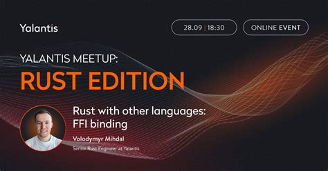 Volodymyr M On Linkedin Lets Talk About Using Rust With Other Languages This Thursday Together