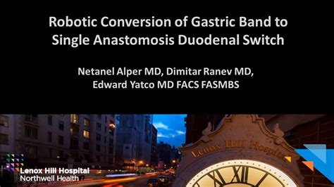 Robotic Conversion Of Gastric Band To Single Anastomosis Duodenal Switch American Society For