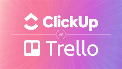 Clickup Vs Trello Which Project Management Tool Is Right For Your