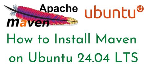 Download And Install Maven On Ubuntu 24 04 Lts Setup Environment Variables For Maven On Ubuntu