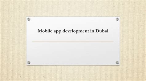 Ppt Mobile App Development In Dubai Powerpoint Presentation Free