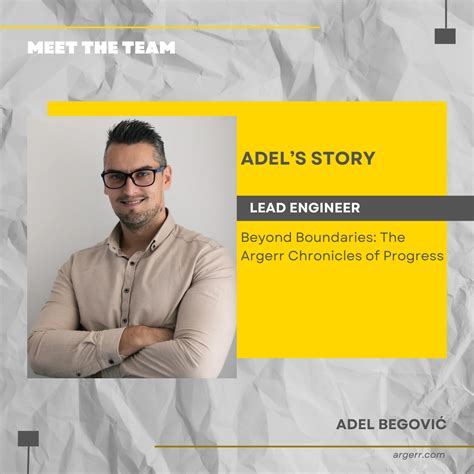 Beyond Boundaries With Adel The Argerr Chronicles Of Progress