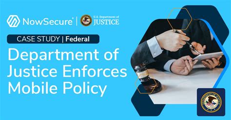 nowsecure on linkedin department of justice enforces mobile policy
