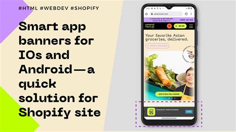 Smart App Banners For Ios And Android — A Quick Solution For A Shopify