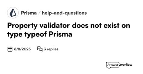 Property Validator Does Not Exist On Type Typeof Prisma Prisma